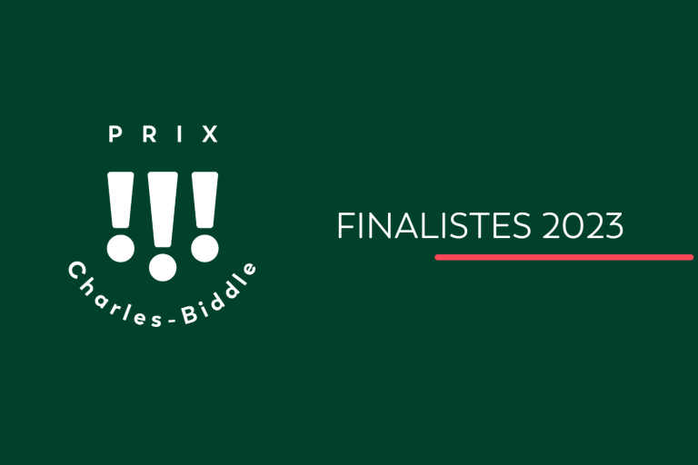PRIX CHARLES-BIDDLE 2023: DÉVOILEMENT DES FINALISTES - Culture pour tous